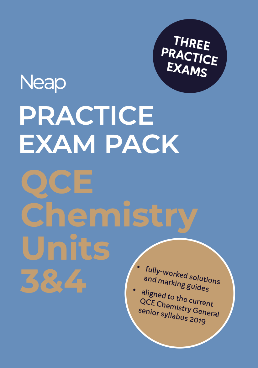 Neap Practice Exam Pack: QCE Chemistry Units 3&4 (3 Exams)