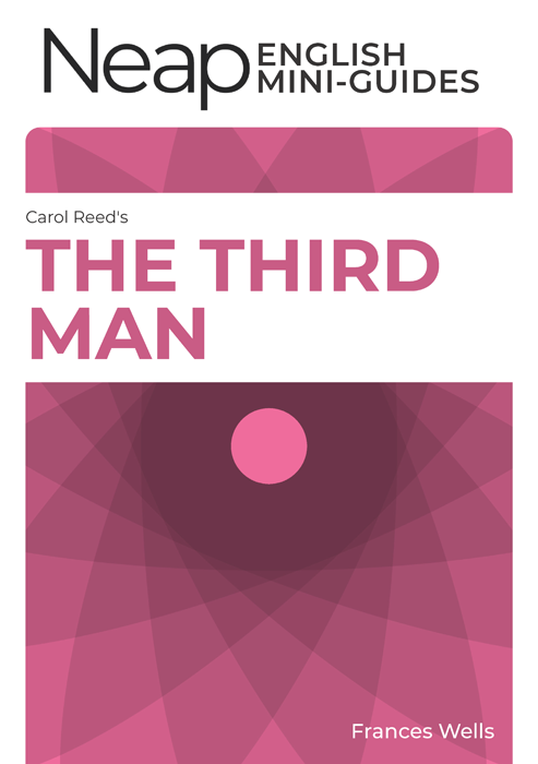 The Neap English Digital Mini Guide: The Third Man by Carol Reed
